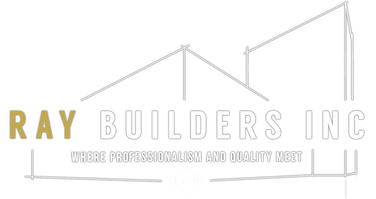 Qualified General Contractor in N.Y/N.J Areas - Ray Builders